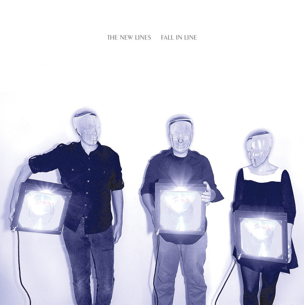 Fall In Line - The New Lines